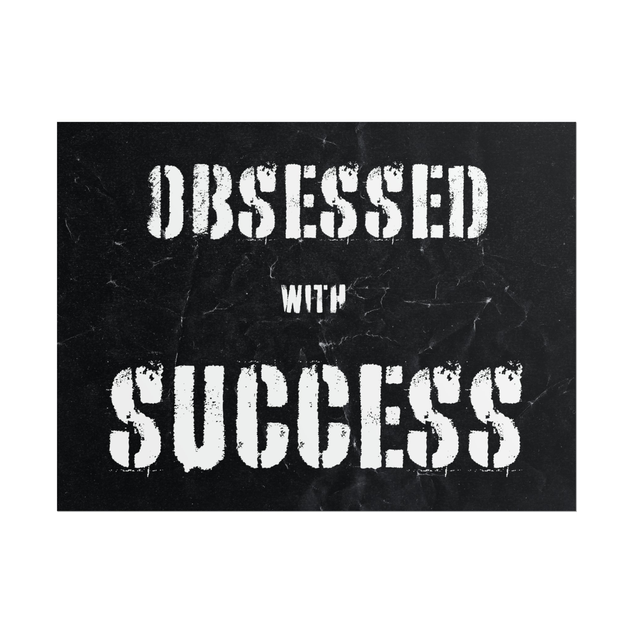 Obsessed With Success Motivational Poster | The Design Station